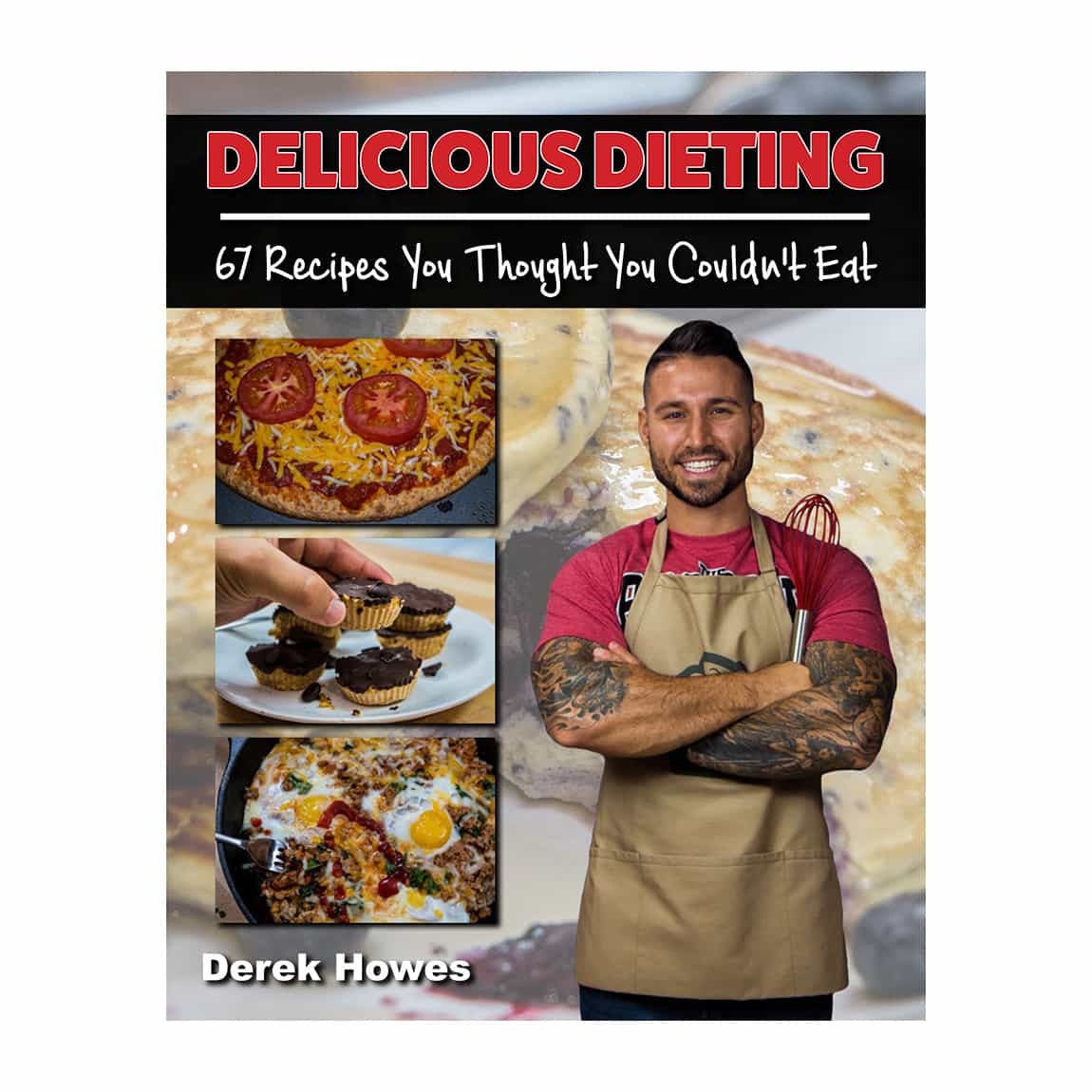 Delicious Dieting Recipe Book Series– The Protein Chef